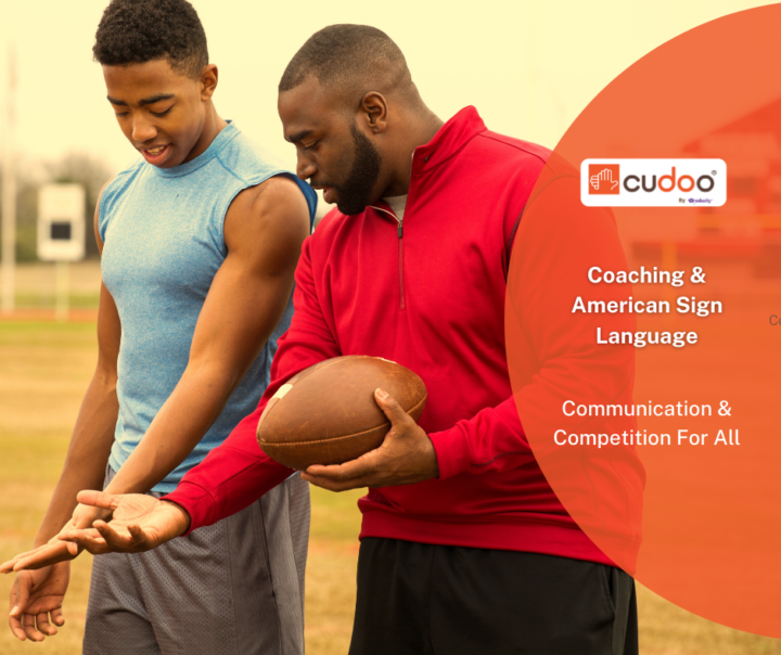 Coaching & American Sign Language: Communication and Competition For All